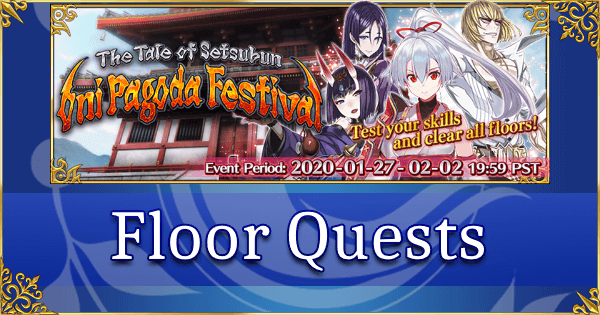 Setsubun - Floor Quests | Fate Grand Order Wiki - GamePress
